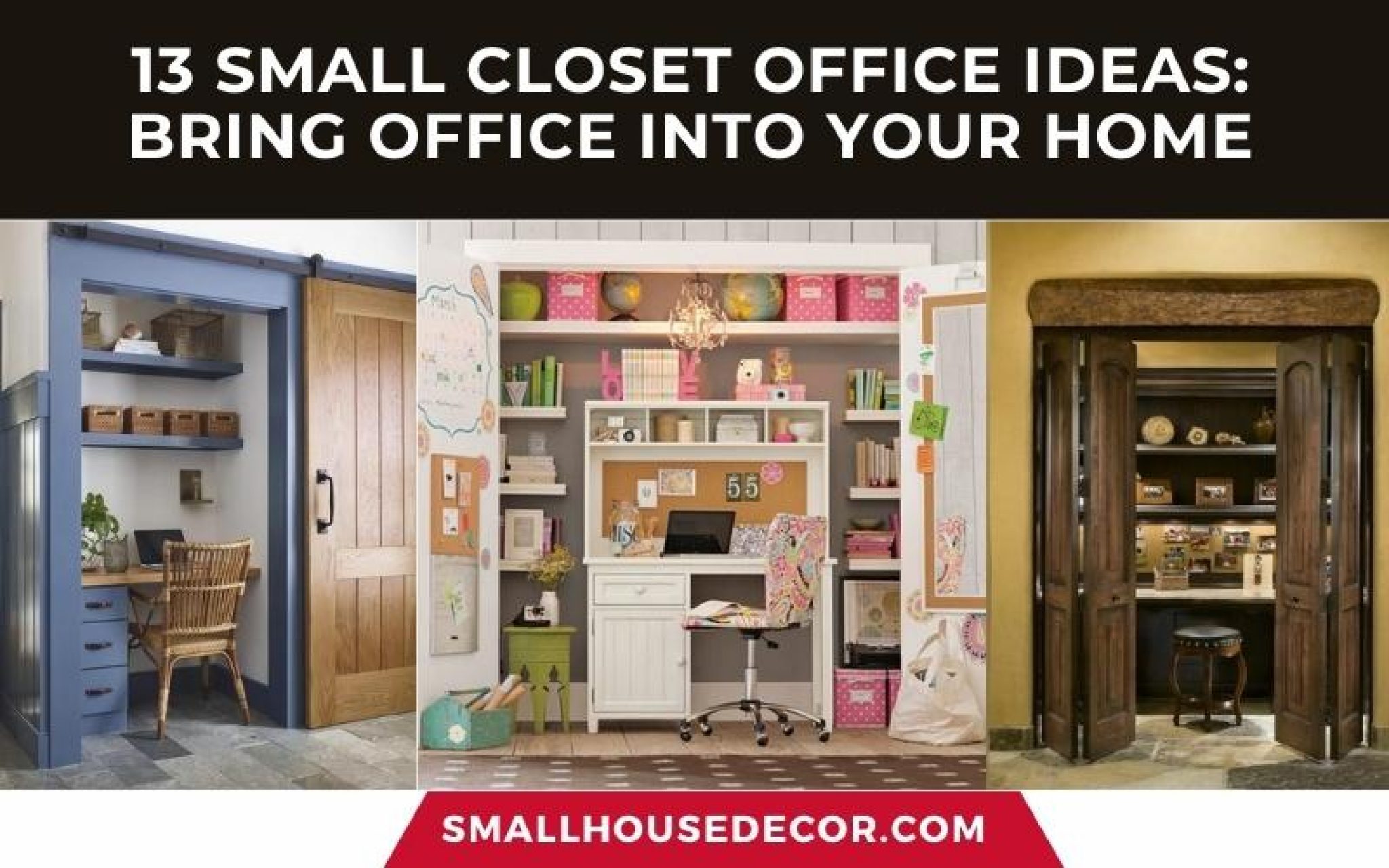 13 Small Closet Office Ideas: Bring Office Into Your Home - Small House ...