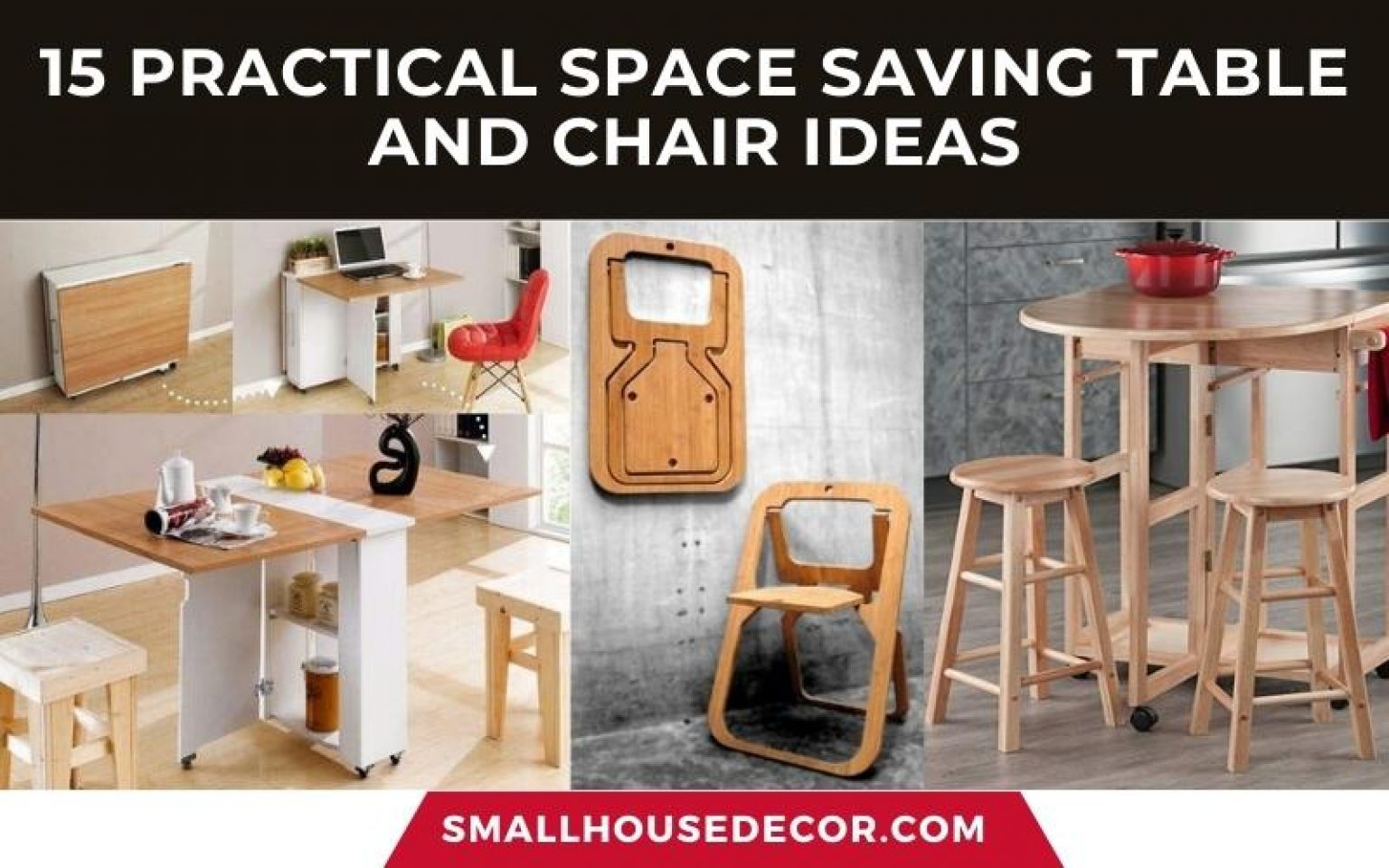 15 Practical Space Saving Table and Chair Ideas - Small House Decor